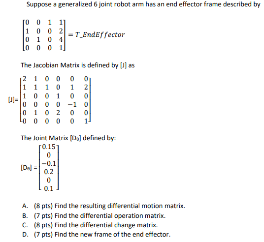 Suppose a generalized 6 joint robot arm has an end | Chegg.com