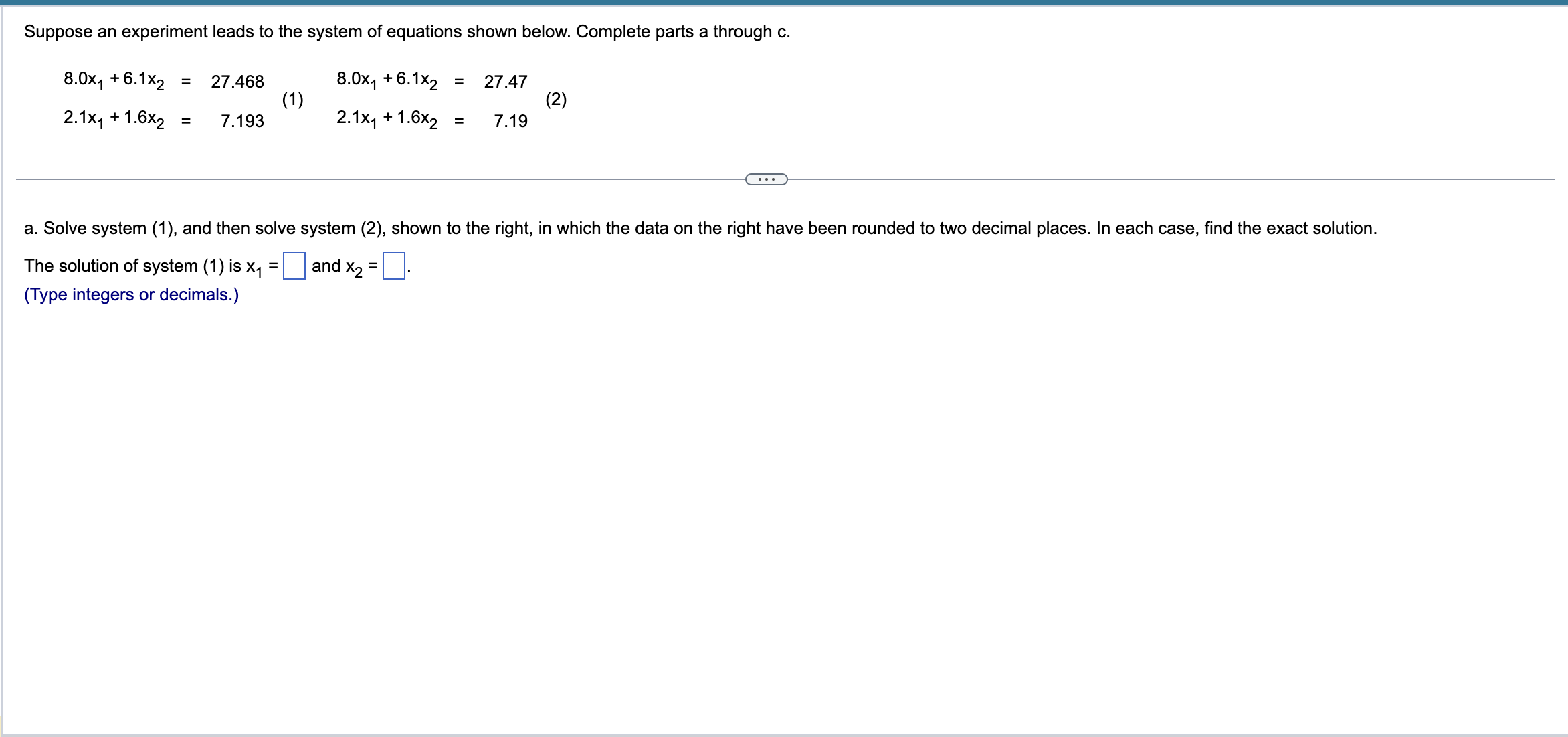 Solved Suppose an experiment leads to the system of | Chegg.com