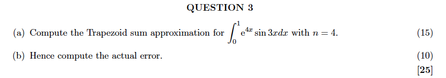 Solved QUESTION 3 (a) Compute the Trapezoid sum | Chegg.com