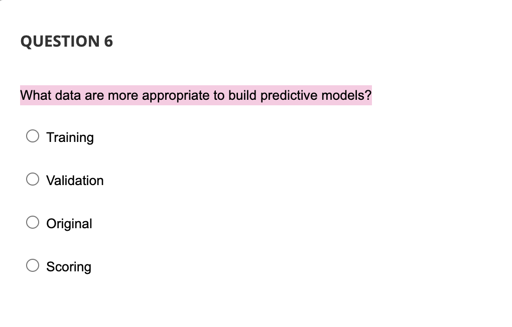 Solved What data are more appropriate to build predictive | Chegg.com