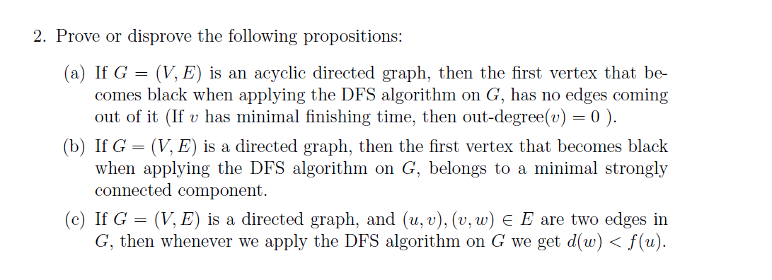 Solved 2. Prove or disprove the following propositions: (a) | Chegg.com