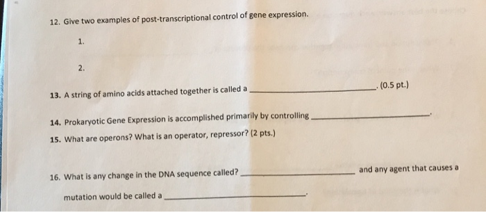 Solved 12. Give two examples of post-transcriptional control | Chegg.com