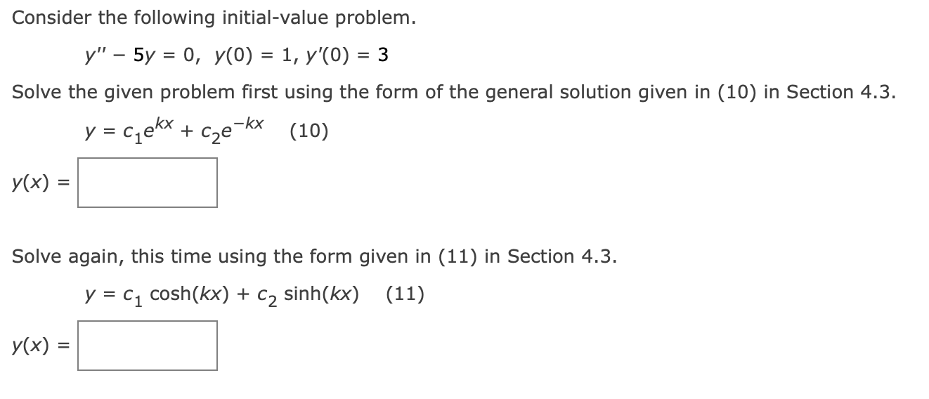 Solved Consider the following initial-value problem. y" – 5y | Chegg.com
