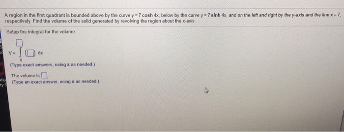 Solved A region in the first quadrant is bounded above by | Chegg.com