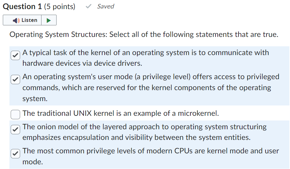 Solved Operating System Structures: Select all of the | Chegg.com