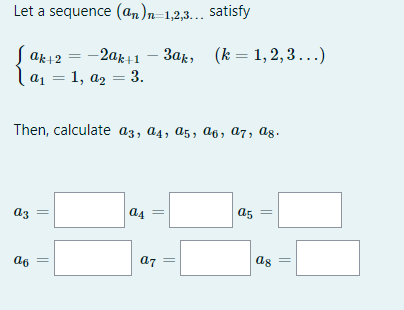 Solved Let a sequence (an)n=1,2,3… satisfy | Chegg.com