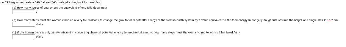 Solved A 55.0-kg woman eats a 540 Calorie (540 kcal) jelly | Chegg.com
