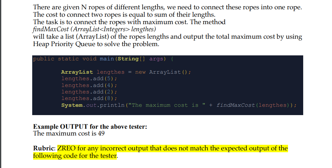Solved There are given N ropes of different lengths, we need | Chegg.com