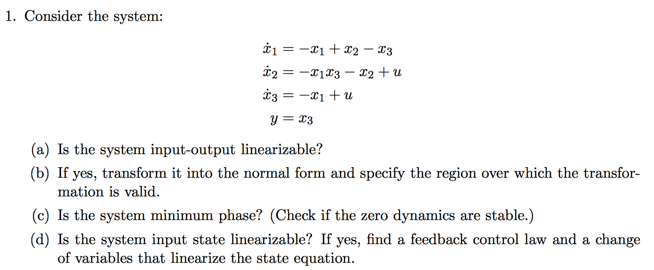 Solved 1. Consider the system: *1 = -x1 + x2 – X3 • 2 = | Chegg.com