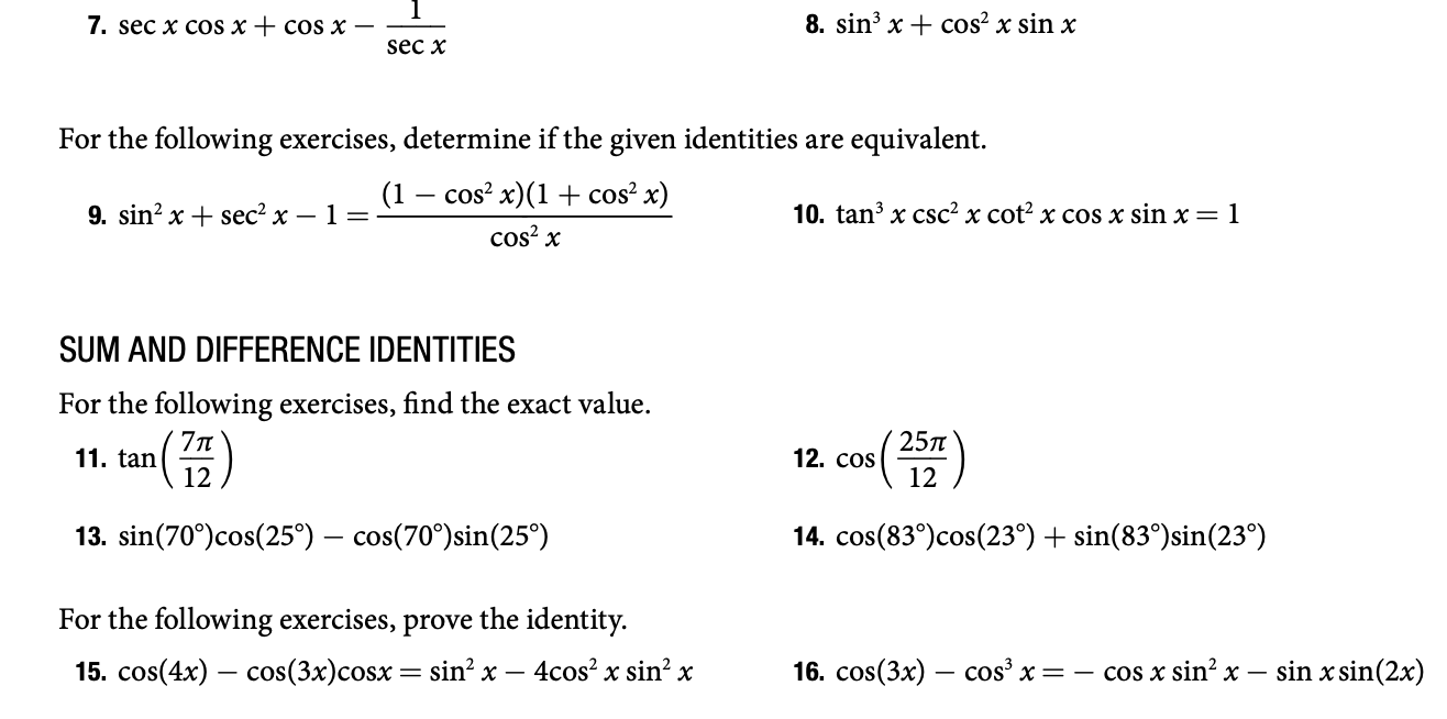 Solved 7 Secxcosx Cosx−secx1 8 Sin3x Cos2xsinx For The