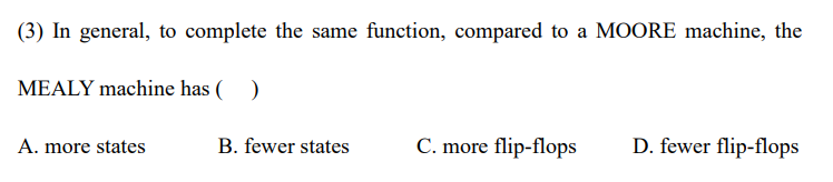 Solved (3) In general, to complete the same function, | Chegg.com