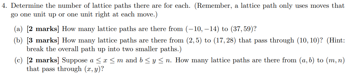 Solved 4. Determine the number of lattice paths there are | Chegg.com