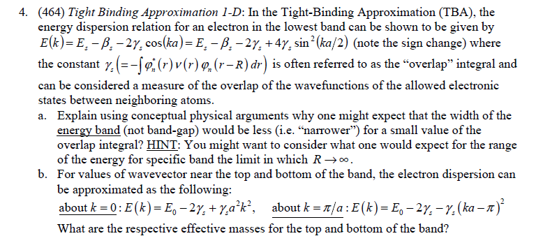 Solved 4. (464) Tight Binding Approximation 1-D: In the | Chegg.com Solved 4. (464) Tight Binding Approximation 1-D: In the | Chegg.com