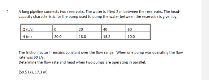 Solved Fluid Mechanics: Find Flow rate and Head when two | Chegg.com