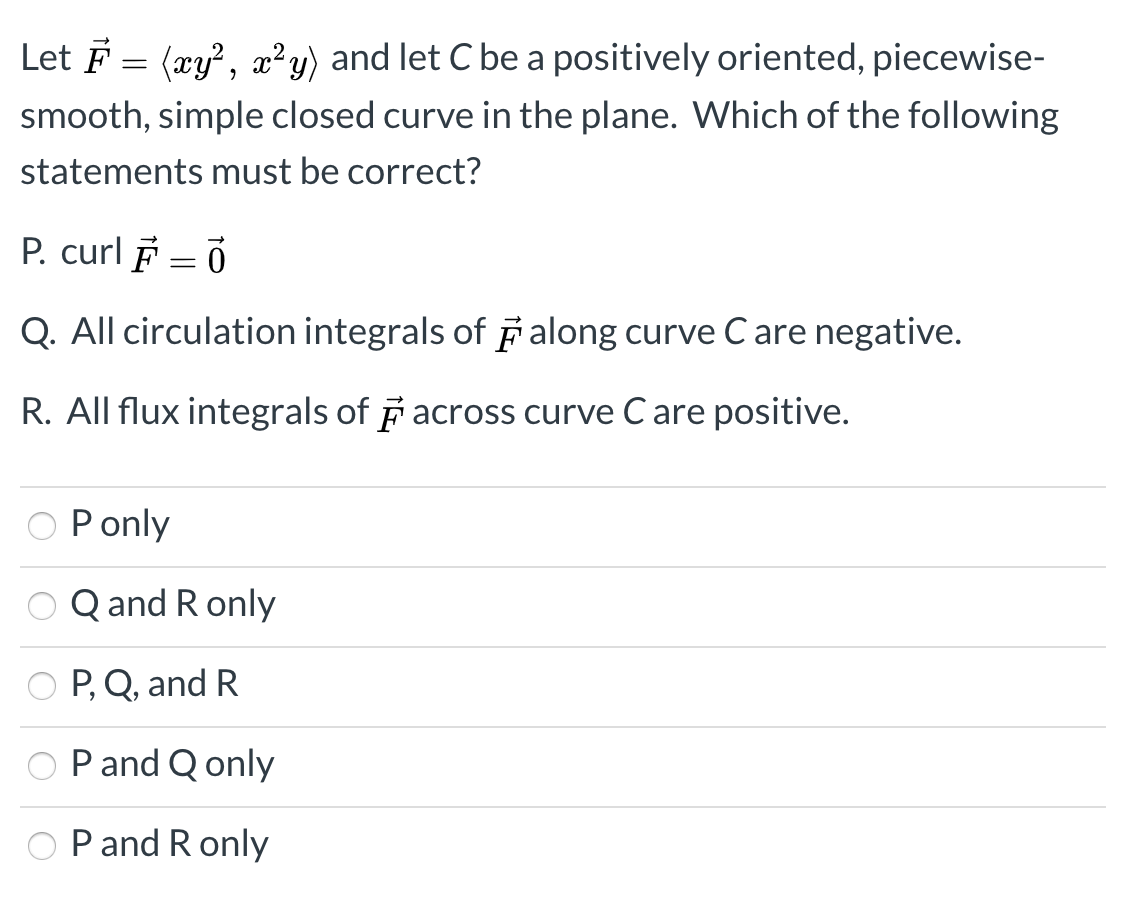 Solved Let F = (xy, xy) and let C be a positively oriented, | Chegg.com