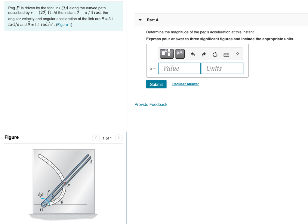 Solved Peg P is driven by the fork link OA along the curved | Chegg.com