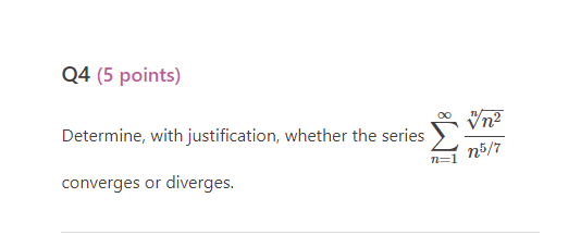 Solved Determine, with justification, whether the series | Chegg.com