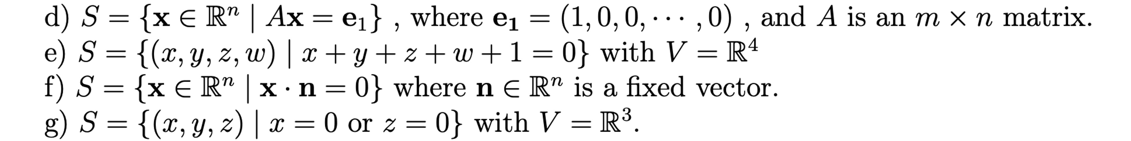 Solved Determine whether the following sets S ﻿are subspaces | Chegg.com