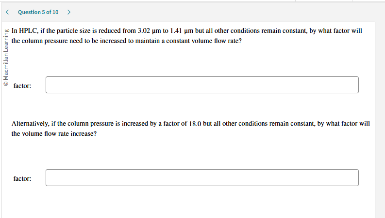 Solved Question 5 ﻿of 10In HPLC, ﻿if the particle size is | Chegg.com