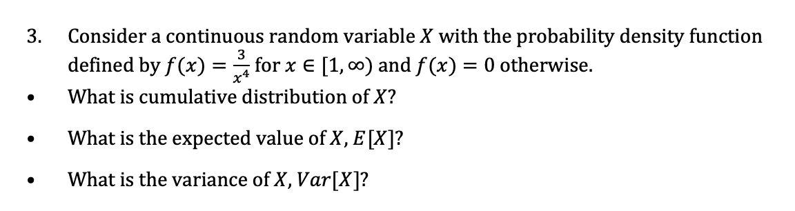 Solved 3. Consider a continuous random variable X with the | Chegg.com