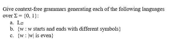 Solved Give context-free grammars generating each of the | Chegg.com