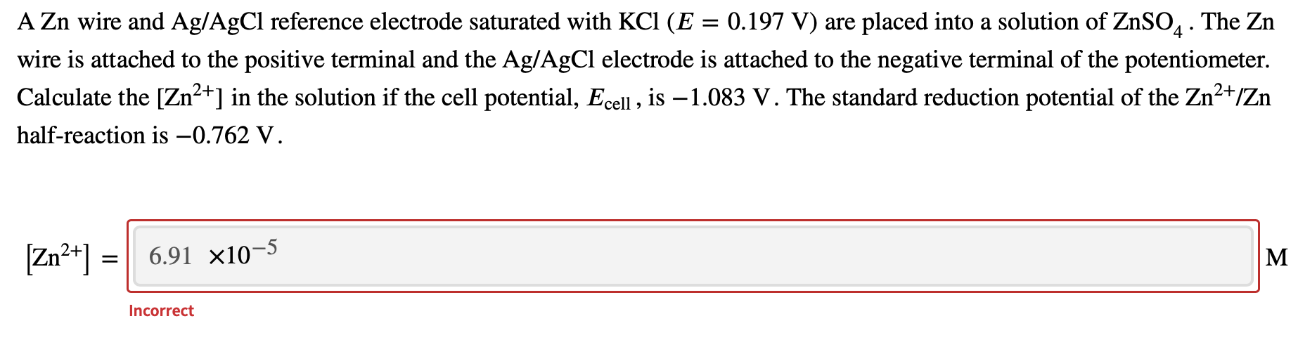Solved A Zn wire and Ag/AgCl reference electrode saturated | Chegg.com