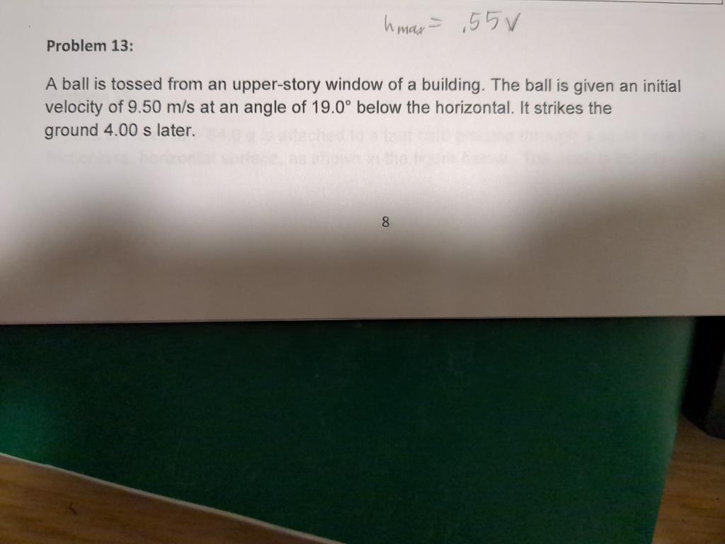 Solved hmax =,55 V Problem 13: A ball is tossed from an | Chegg.com