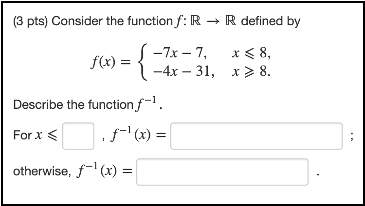 Solved | (3 pts) Consider the function f: R + R defined by S | Chegg.com