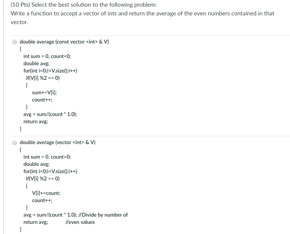 Solved (10 Pts) Select the best solution to the following | Chegg.com
