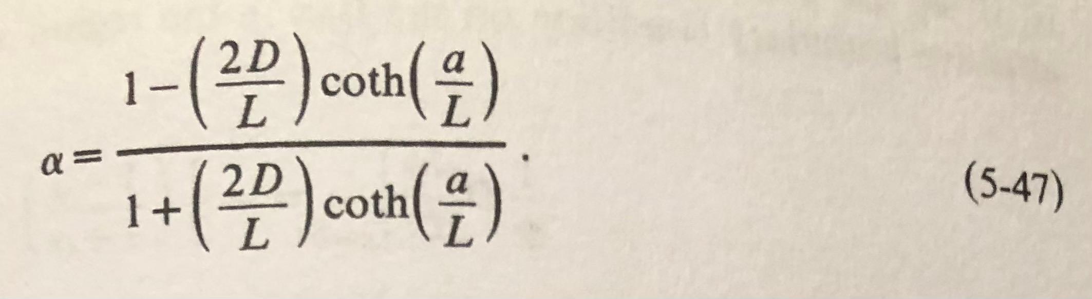 1- 2D L - (22) coth(1) +(22) coth( î) 2D (5-47) 1+ | Chegg.com