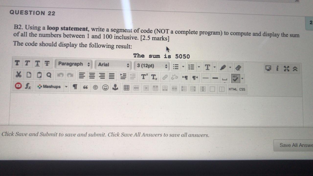 Solved QUESTION 22 2. B2. Using a loop statement, write a | Chegg.com