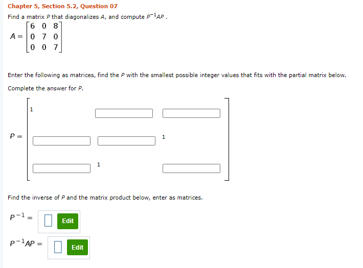 Solved Chapter 5, Section 5.2, Question 07 Find a matrix P | Chegg.com