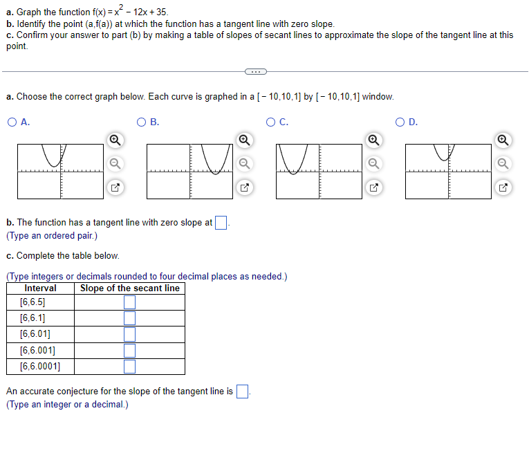 Solved a. Graph the function f(x)=x2−12x+35. b. Identify the | Chegg.com