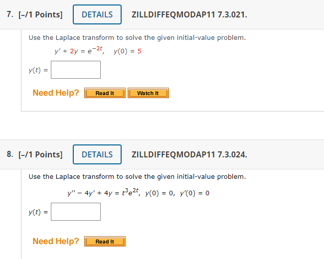 Solved 7. [-/1 Points] ZILLDIFFEQMODAP11 7.3.021. Use the | Chegg.com