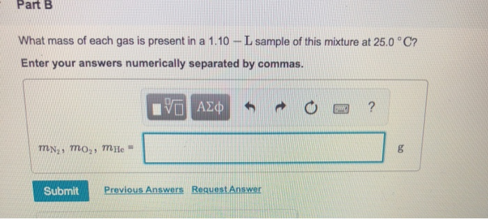 Solved A gas mixture containing each of the following gases | Chegg.com