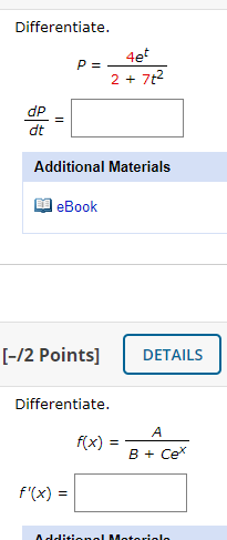 Solved Differentiate. 4et P= 2 + 742 dp dt Additional | Chegg.com