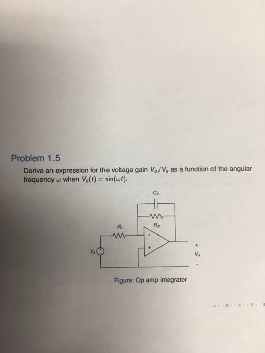 Solved Problem 1.5 Derive an expression for the voltage gain | Chegg.com