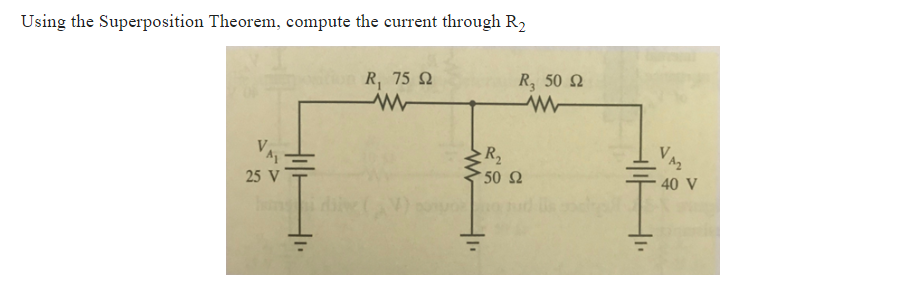 Solved Using The Superposition Theorem Compute The Current