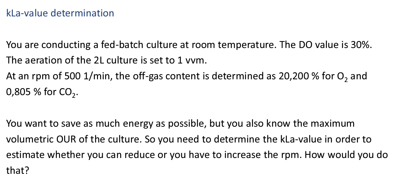Solved kLa-value determination You are conducting a | Chegg.com