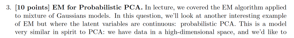 3. [10 points] EM for Probabilistic PCA. In lecture, | Chegg.com