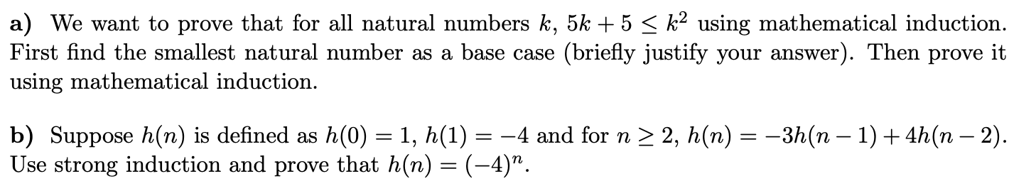 Solved a) We want to prove that for all natural numbers | Chegg.com