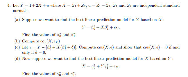 Solved 4. Let Y = 1+2x+u where X = Z1 + Z2, u = 21 - 22, 21 | Chegg.com