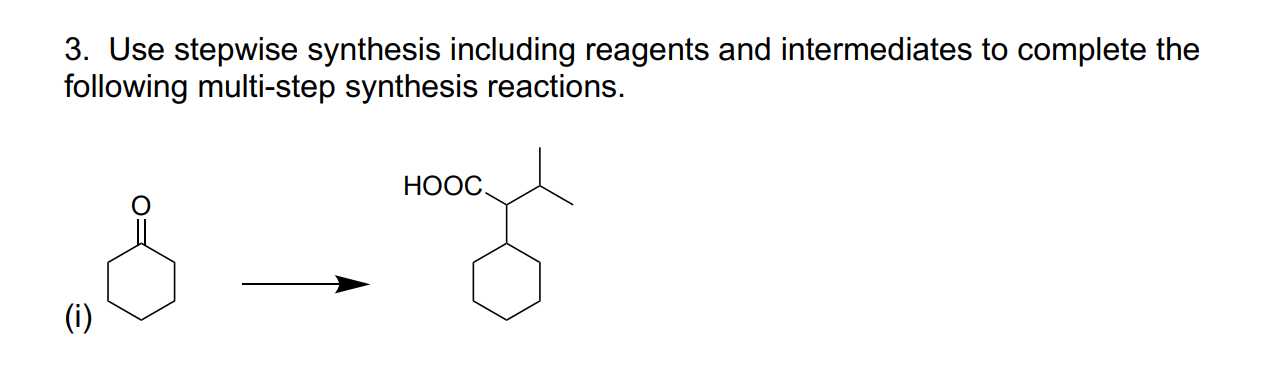 Solved 3. Use stepwise synthesis including reagents and | Chegg.com
