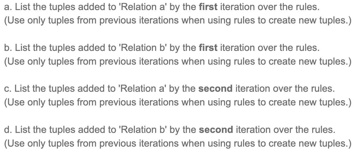 Solved a. List the tuples added to 'Relation a' by the first | Chegg.com