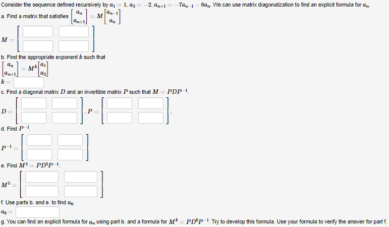 Solved Consider the sequence defined recursively by | Chegg.com