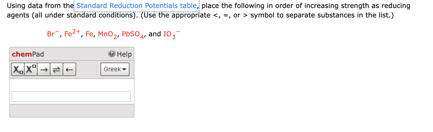 Solved Using data from the Standard Reduction Potentials | Chegg.com