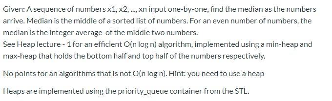 */ Make sure to use algorithm O(nlogn) | Chegg.com