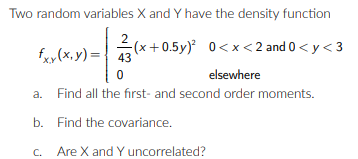 Solved Two random variables X and Y have the density | Chegg.com
