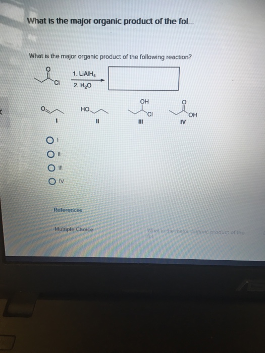 Solved What is the major organic product of the fol. What is | Chegg.com