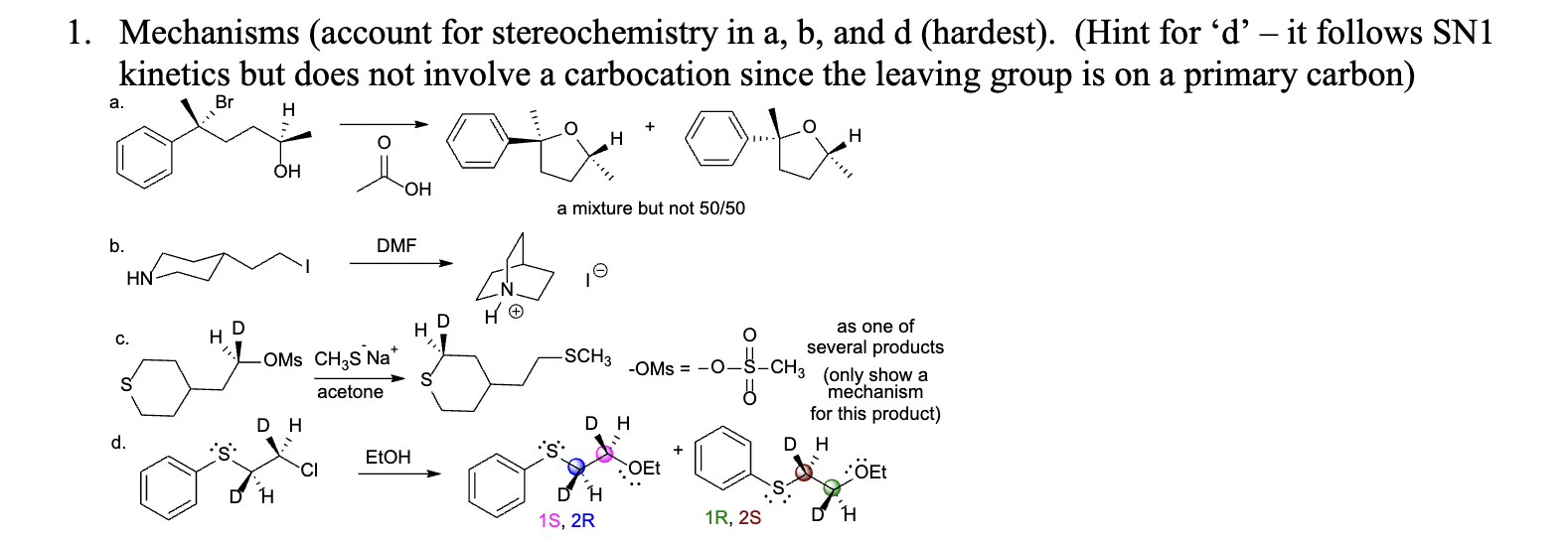 Solved Mechanisms (account for stereochemistry in a, ﻿b, | Chegg.com